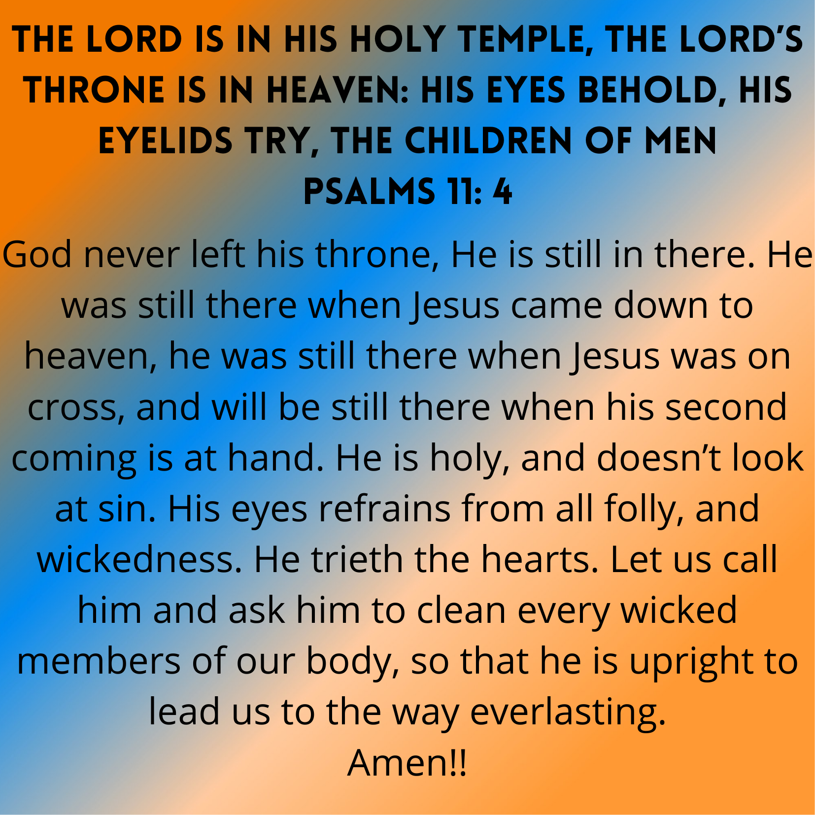 Quotes from Book of Psalms 11:4